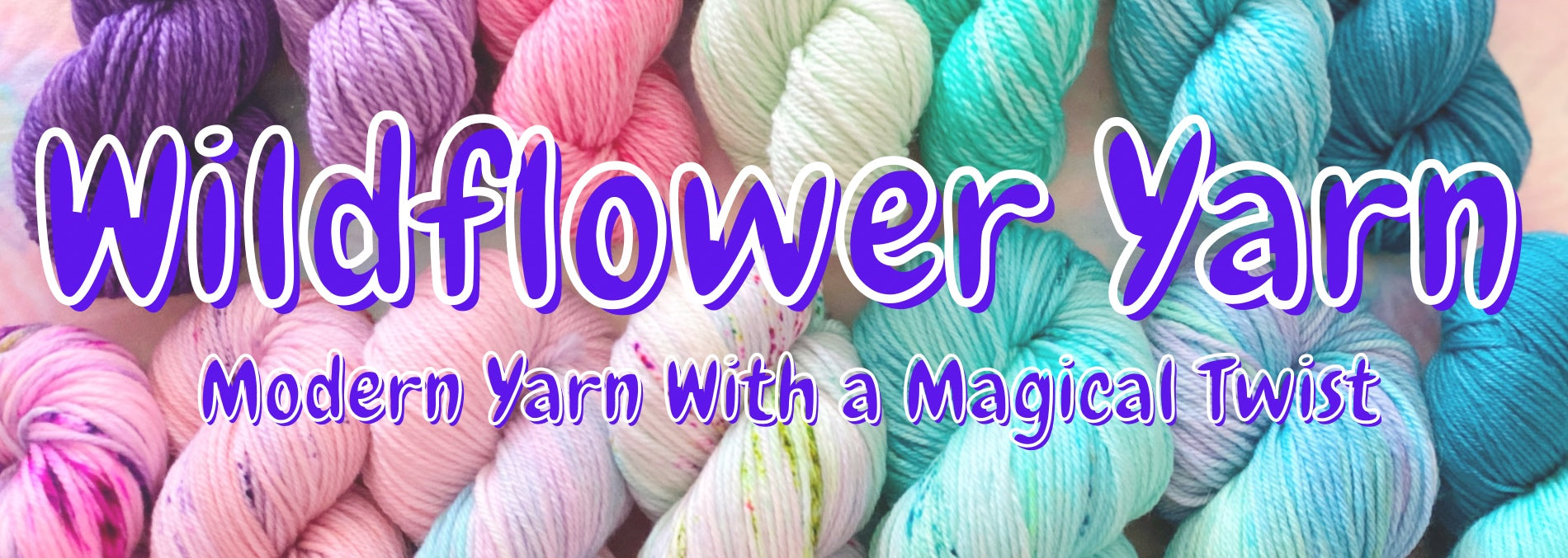 Wildflower Yarn - Hand Dyed Yarn and Fibre